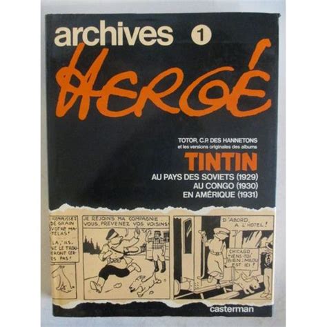 Archives Hergé Tome 1 Totor C P Des Hannetons Et Les Versions