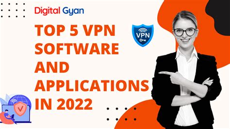 Top 5 Vpn Software And Applications In 2022