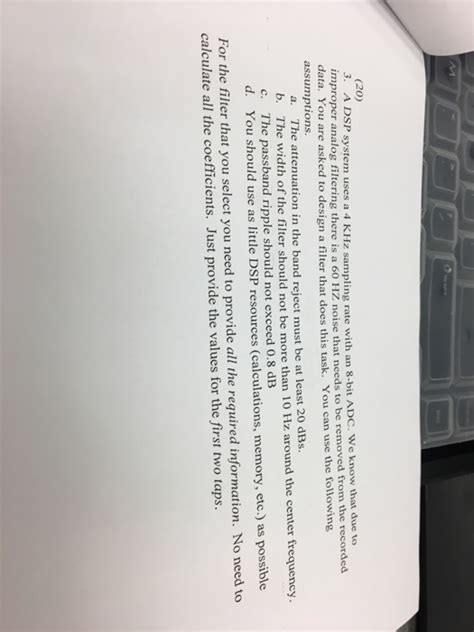 Solved A Dsp System Uses A 4 Khz Sampling Rate With An 8 Bit
