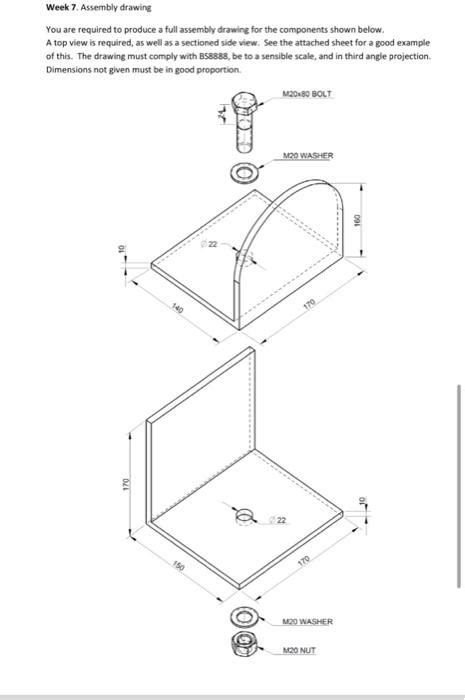Solved Week Assembly Drawing You Are Required To Produce Chegg