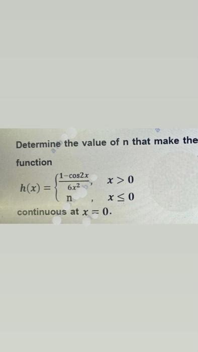 Solved Determine The Value Of N That Make The Function Chegg