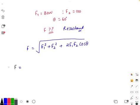 Two Forces 80n And 100n Acting At An Angle Of 60 Degrees With Each