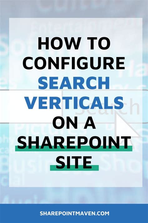 How To Configure Search Verticals On A Sharepoint Site