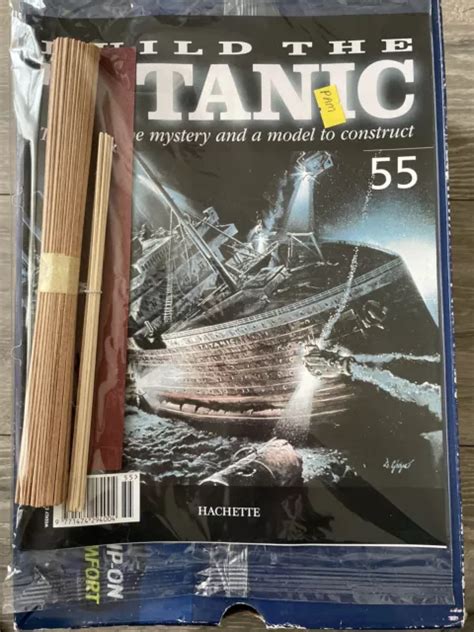 1250 Hachette Build The Titanic Model Ship Issue 55 Inc Part Pictured