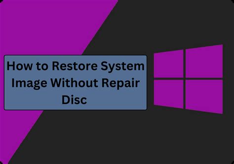 Restore System Image Without Repair Disc 2025
