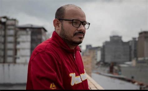 Periodista Carlos Julio Rojas Cumple Ocho Meses Detenido Fue Criminalizado Por Alzar Su Voz