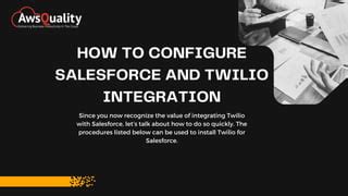 Maximize Efficiency Easily Integrate Twilio with Salesforce in 7 Steps.pdf