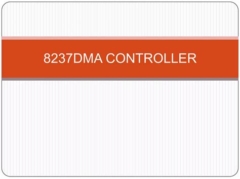 8237 Dma Controller Pptx Computer Peripherals Computing