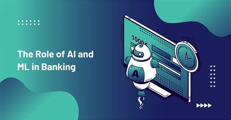 The Role Of AI And ML In Banking Recosense Labs Inc