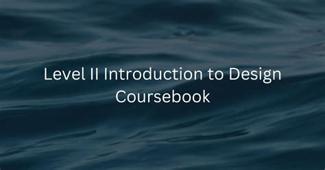Level II Introduction To Design Coursebook NPDES Training Institute