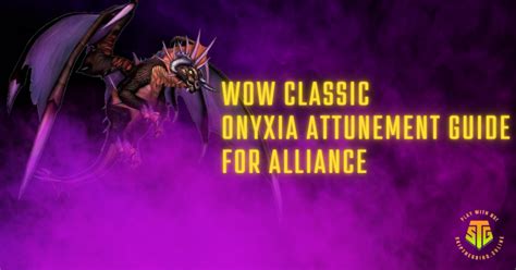 Wow Classic Onyxia Attunement Guide For Alliance At Skipthegrindonline