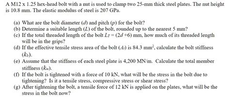 A M12 X 125 Hex Head Bolt With A Nut Is Used To Clamp Two 25 Mm Thick