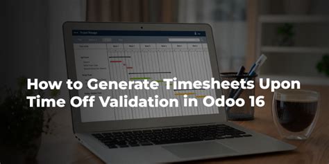 How To Generate Timesheets Upon Time Off Validation In Odoo 16