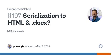 Serialization To HTML Docx Issue Bioprotocols Labop GitHub