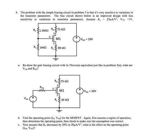 Solved The Problem With The Simple Biasing Circuit In Chegg