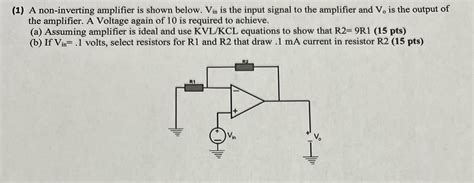 Solved How To Solve 1 ﻿a Non Inverting Amplifier Is Shown