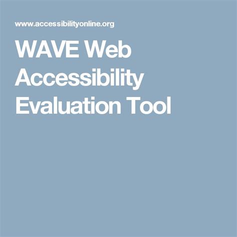 Wave Web Accessibility Evaluation Tool Web Accessibility Evaluation
