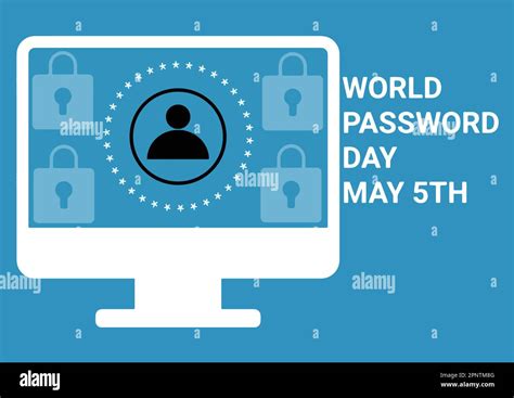 A Computer Screen With A World Password Day Concept Illustration With A Keyhole And A User Icon
