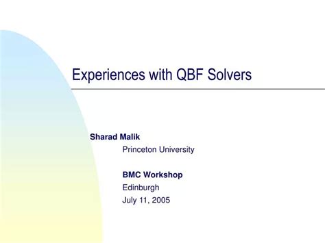 Ppt Experiences With Qbf Solvers Powerpoint Presentation Free