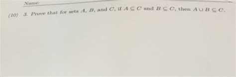 solved prove that for sets a b and c if a subset c and b