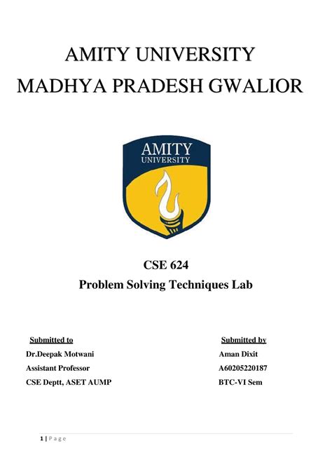 Problem Solving CSE604 Practical File CSE 624 Problem Solving Techniques Lab Submitted To