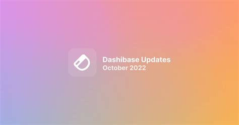 dashibase october 2022 updates dashibase blog