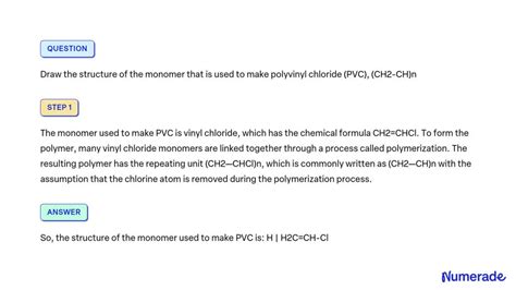 Solved Draw The Structure Of The Monomer That Is Used To Make Polyvinyl Chloride Pvc Ch2 Ch N