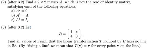 Solved 2 After 32 ﻿find A 2×2 ﻿matrix A ﻿which Is Not