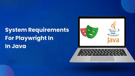 Playwright Automation Tool Java System Requirements