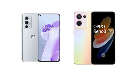 Oppo Reno 8 Vs OnePlus 9RT Compare The Specs Prices And More Check Out Now The Tech Outlook