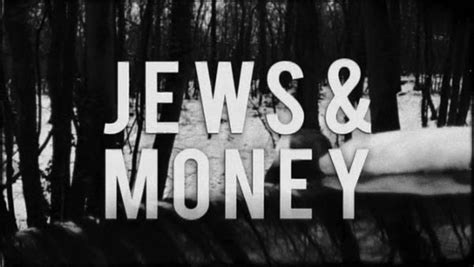 Jews And Money Investigation Of A Myth Visiontv