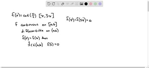 SOLVED Explain Why Rolle S Theorem Does Not Apply To The Function Even Though There Exist A And