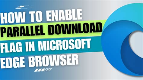 Flags Edge Browser How To Enable Microsoft Edge New Ui And Features