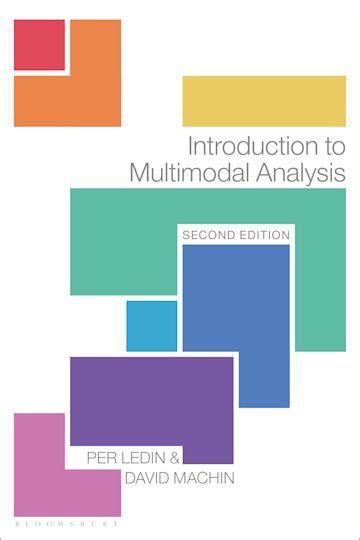 Introduction To Multimodal Analysis Per Ledin Bloomsbury Academic