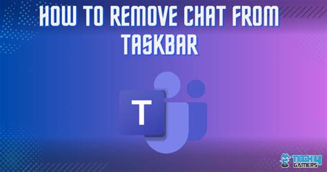 How To Remove Chat From Taskbar In Windows 11 Tech4gamers