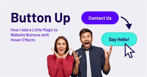 button up how i add a little magic to website buttons with hover