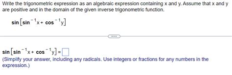 Solved Write The Trigonometric Expression As An Algebraic Chegg Com