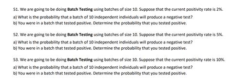 Solved We Are Going To Be Doing Batch Testing Using Chegg
