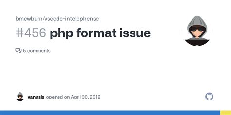 php format issue · issue 456 · bmewburn vscode intelephense · github