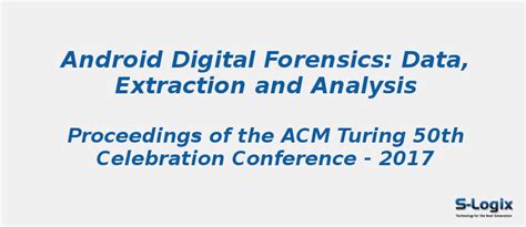 Android Digital Forensics Data Extraction And Analysis S Logix