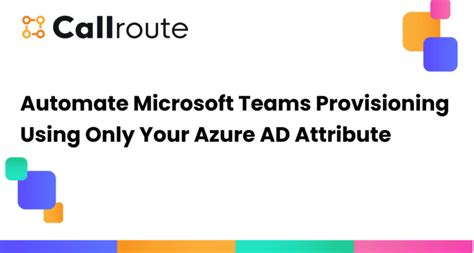Automate Microsoft Teams Provisioning Using Only Your Azure Ad