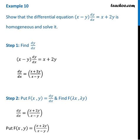 Example 10 Show X Y Dy Dx X 2y Is Homogeneous Solve