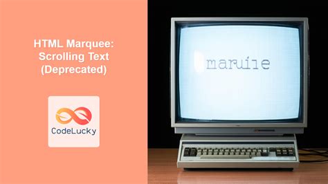 Html Marquee Scrolling Text Deprecated Codelucky