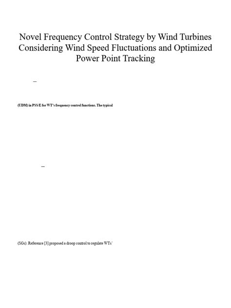 Novel Frequency Control Strategy By Wind Turbines Considering Wind