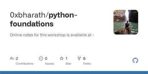GitHub 0xbharath Python Foundations Online Notes For This Workshop Is Available At