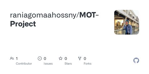 github raniagomaahossny mot project