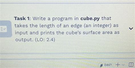 task 1 write program cube py that takes the length of edge an integer