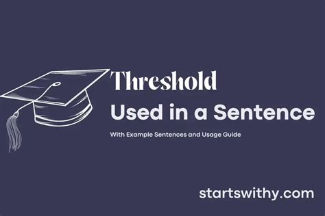 threshold in a sentence examples 21 ways to use threshold
