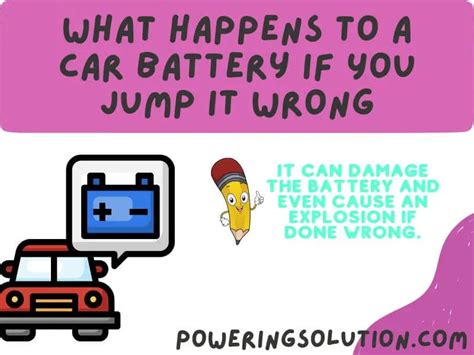 What Happens To A Car Battery If You Jump It Wrong Powering Solution