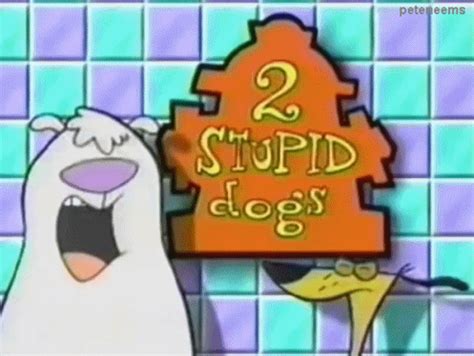 Two Stupid Dogs  Conseguir O Melhor  Em Er
